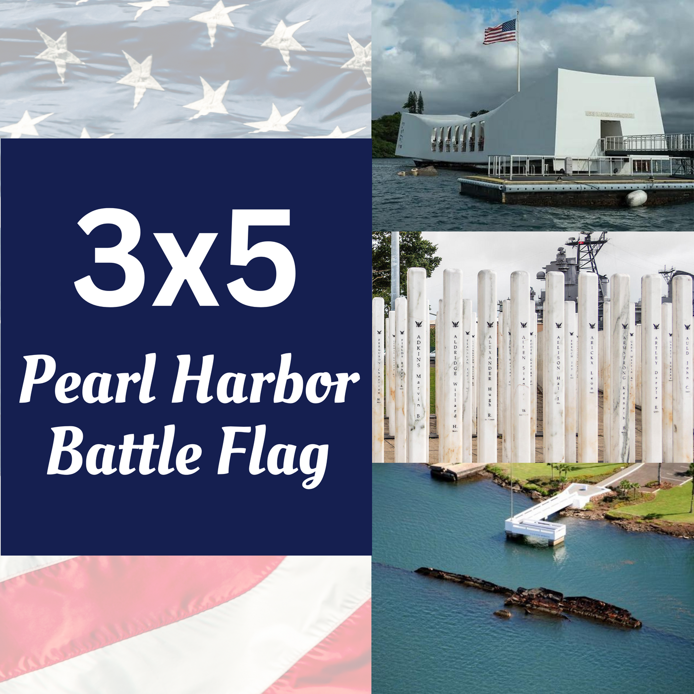 Flags Flown on the USS Arizona Memorial at Pearl Harbor